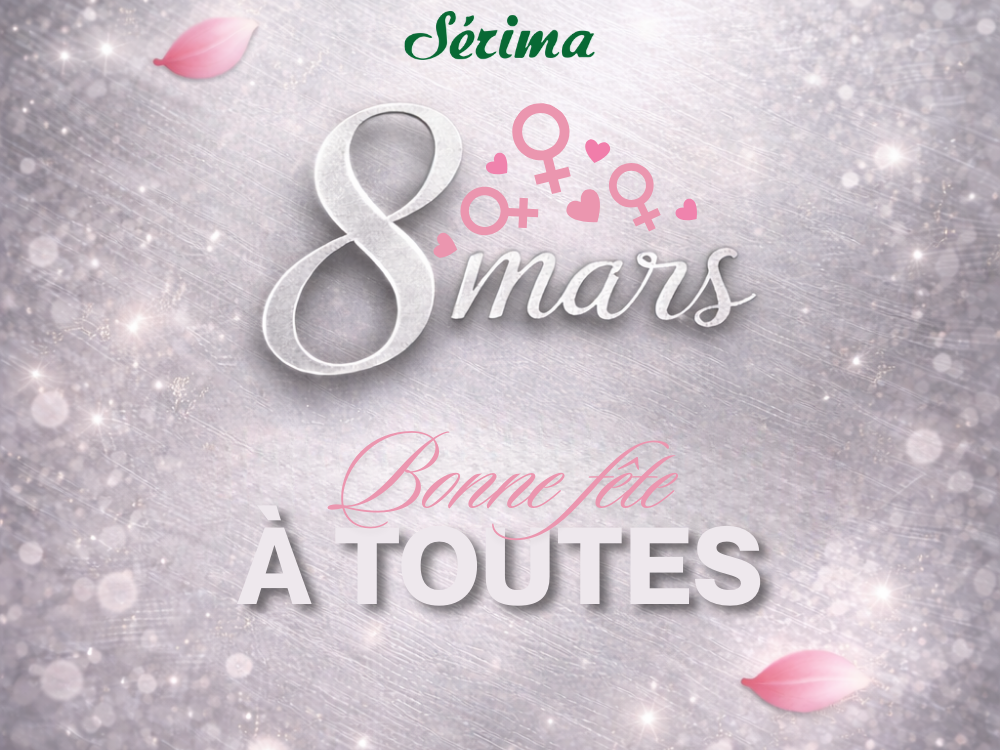 Bonne journée du 8 Mars ! - Sérima